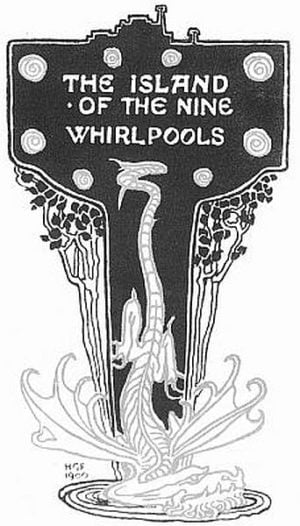 The Island of the Nine Whirlpools - byGosh.com